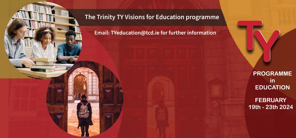TY - School of Education | Trinity College Dublin